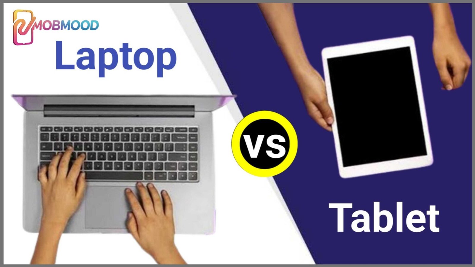 Tablet vs Laptop for Students: Ultimate Guide (2025) - mobmood.com